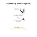 Beautiful Boy books on tape free