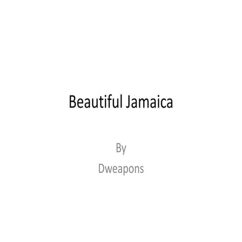 Beautiful jamaica | PPTX