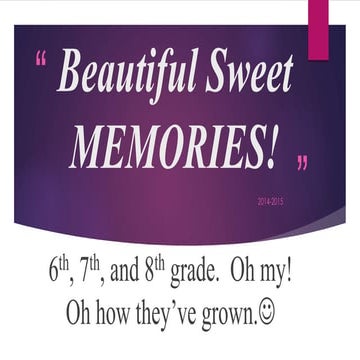 Beautiful sweet memories part v | PPTX