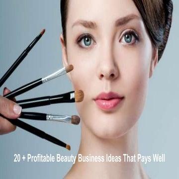 20 + Profitable Beauty Business Ideas That Pays Well | PPT