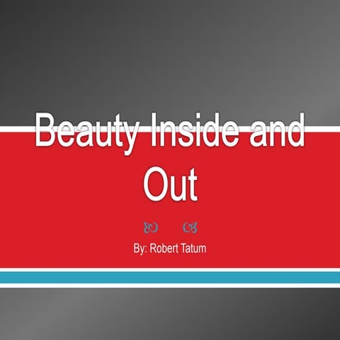 Beauty inside and out | PPTX