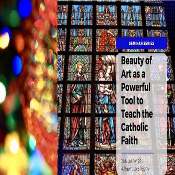 Beauty of Art as a Powerful Tool to Teach the Catholic Faith | PPTX