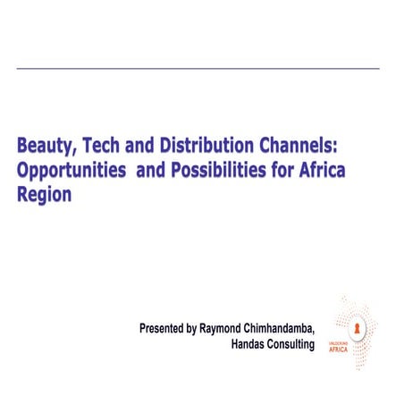 Beauty, tech and distribution channels opportunities and possibilities ...