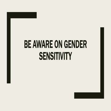 Be aware on Gender Sensitivity GAD .pptx | Free Download