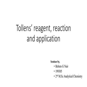 Bebeto tollens' reagent | PPTX