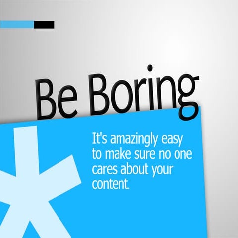Be boring | PPT