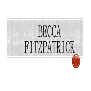 Becca Fitzpatrick | PPTX
