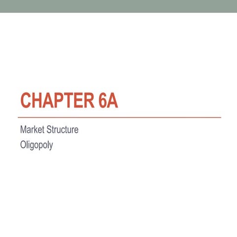 Be chap6 oligopoly models and game theory jan2019 | PPTX