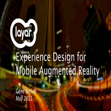 Layar - Gene Becker on Experience Design, ARE2011 | KEY | Augmented ...