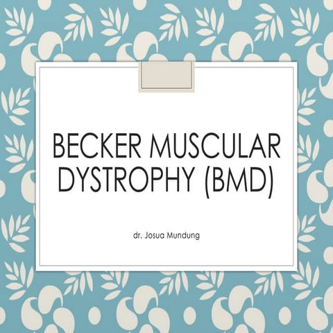 Becker_Muscular_Dystrophyzzzzzzzzzzzzzzzzzzzzzzzzzz | PPTX