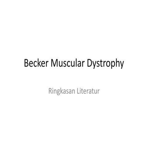 Becker_Muscular_Dystrophy_Literature_Summary.pptx
