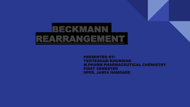 Beckmann rearrangement ppt | PPTX