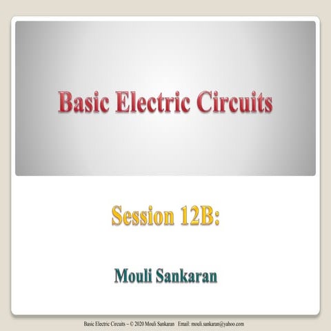 Basic Electric Circuits Session 12B | PPTX