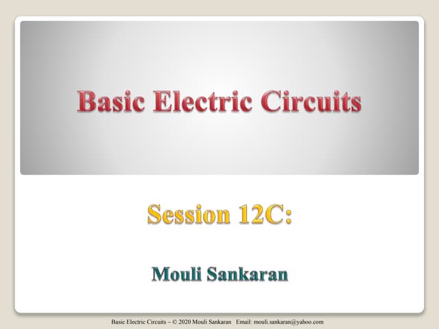 Basic Electric Circuits Session 12D | PPTX