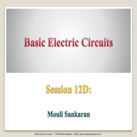 Basic Electric Circuits Session 12D | PPTX