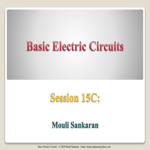 Basic Electric Circuits Session 15C | PPTX