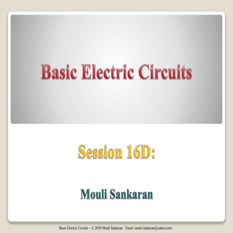 Basic Electric Circuits Session 16D | PPT