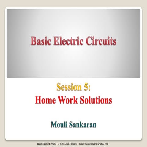 Basic Electric Circuits Session 5 Homework problems | PPT