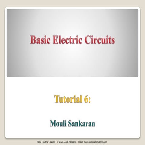 Basic Electric Circuits Tutorial 6 | PPT