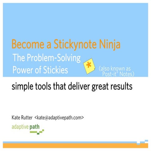 Become a Stickynote Ninja, workshop [UX Week 2008] | PPT