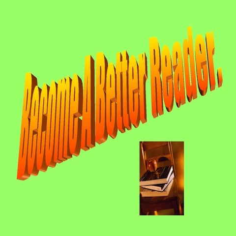 Become A Better Reader | PPT