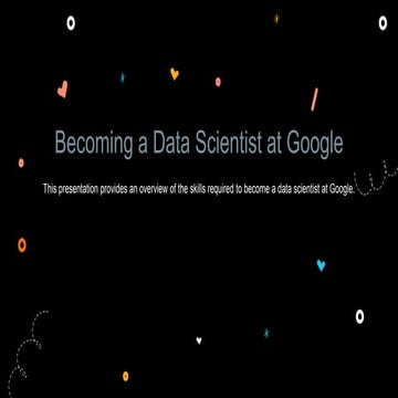 Becoming a Data Scientist at Google.pptx
