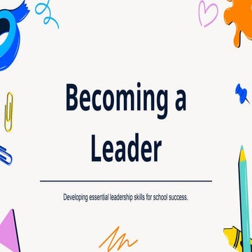 Becoming a Leader for Leadership Trainingpptx | PPTX