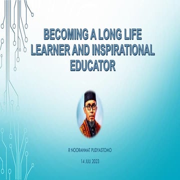 Becoming a Long Life learner and Inspirational Educator.pdf