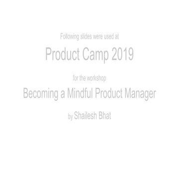 Becoming a mindful product manager product camp2019 | PPTX | Wellness ...