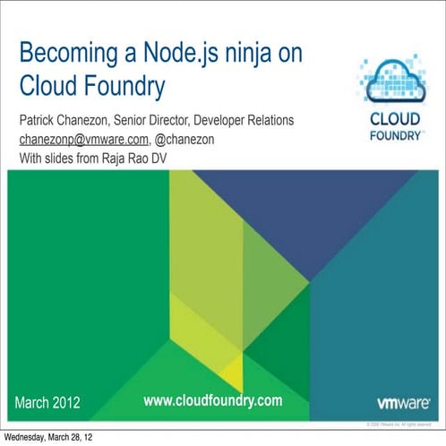 Cloud Foundry Open Tour Beijing: Becoming a Node.js Ninja on Cloud Foundry | PPT