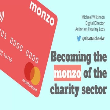 How do we become the Monzo of the charity sector? | PPT