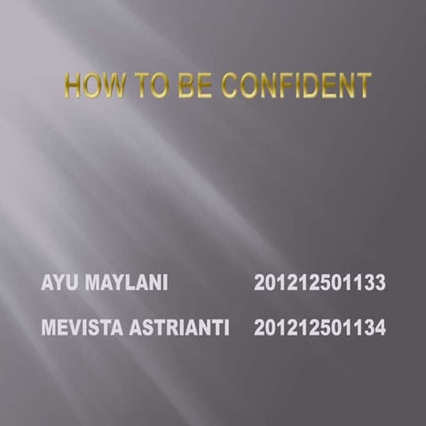 Be confident | PPTX