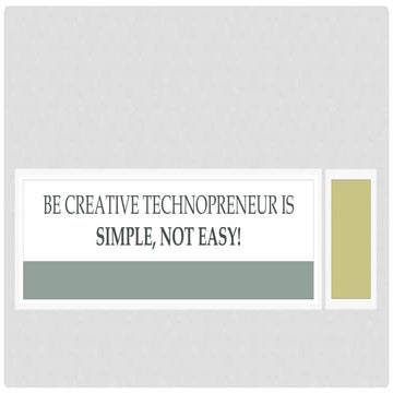 Be creative technopreneur is easy | PPTX