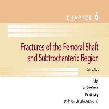 Fracture of femoral shaft and subtrochanteric | PPTX