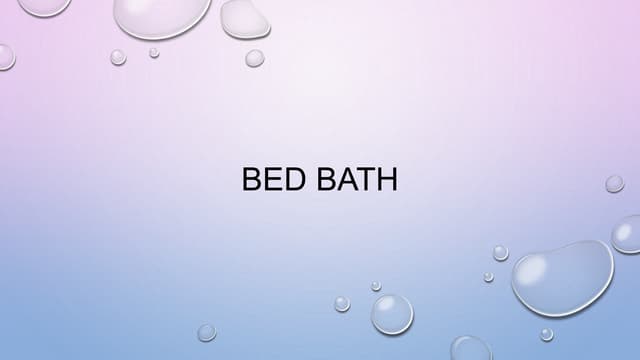 Bed Bath Procedure | PPTX
