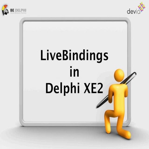 BEDelphi - LiveBindings in Delphi XE2 - Devia | KEY | Web Development | Internet