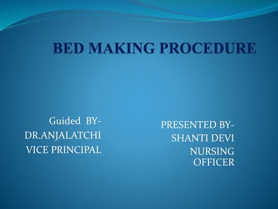 BED MAKING PROCEDURE OF DIFFERENT BEDS.pptx
