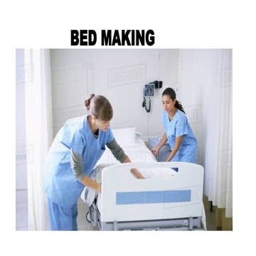 BED MAKING procedure in nursing explained. .pptx