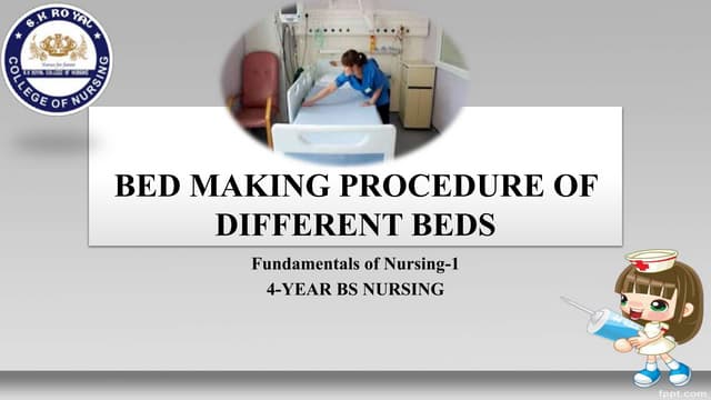 Bed Making.pptx , Types of beds in Nursing | PPTX