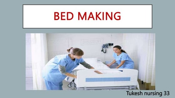 Bed Making Basics in Nursing Practices | PPTX | Parenting Babies and ...