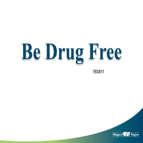 be drug free .pptx