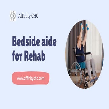 Bedside aide for Rehab........pptx...... | PDF