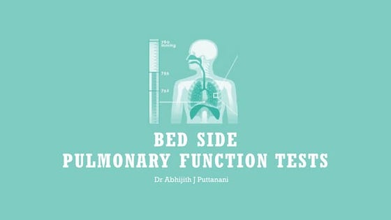 Bed side pulmonary function tests 7 | PPTX