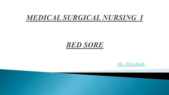 PREVENTION OF PRESSURE ULCER/BED SORE/PRESSURE SORE | PPT