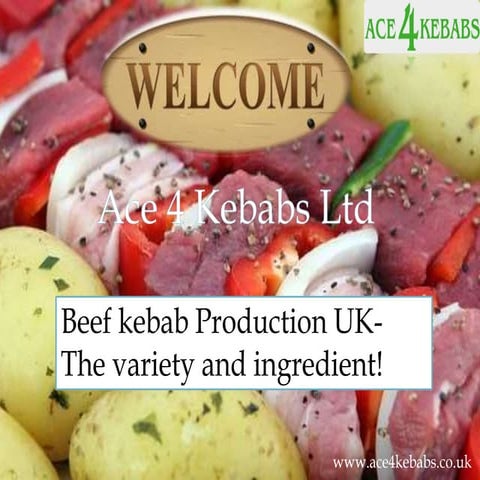 Beef kebab production uk the variety and ingredient! | PPT