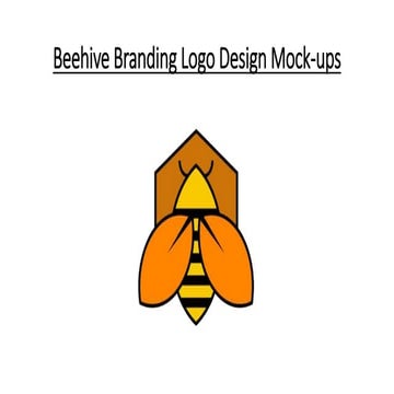 Beehive Branding Logo Design Mock-ups.pptx