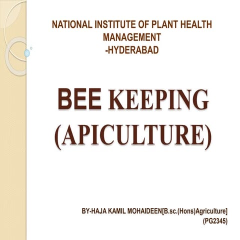 Presentation on Bee Keeping & Apiculture. | PPTX