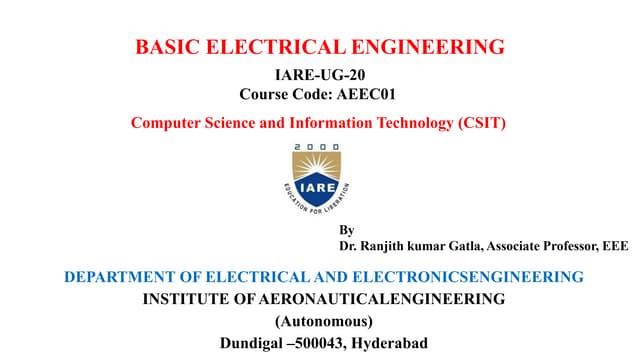 MODULE 1: DC CIRCUITS : ELECTRICAL CIRCUIT ELEMENTS (R, L AND C), VOLTAGE AND CURRENT SOURCES ...