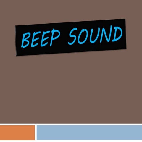 Beep sound | PPTX