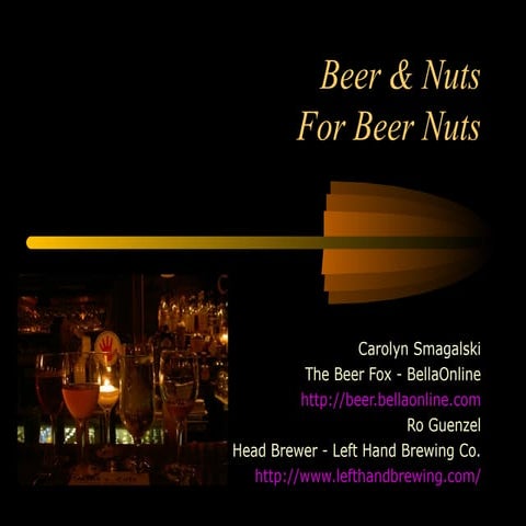 Beer And Nuts 4 Beer Nuts | PPT